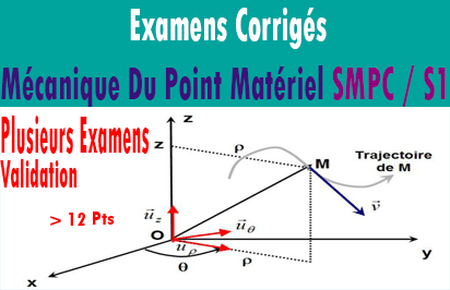 Examens Corrigés Mécanique Du Point Matériel SMPC / S1 - Pdf-Cours