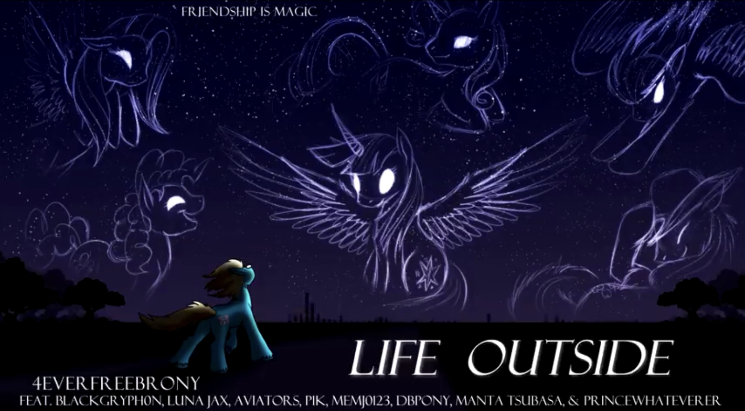 Equestria Daily - MLP Stuff!: 4everfreebrony - Life Outside (A Fandom ...