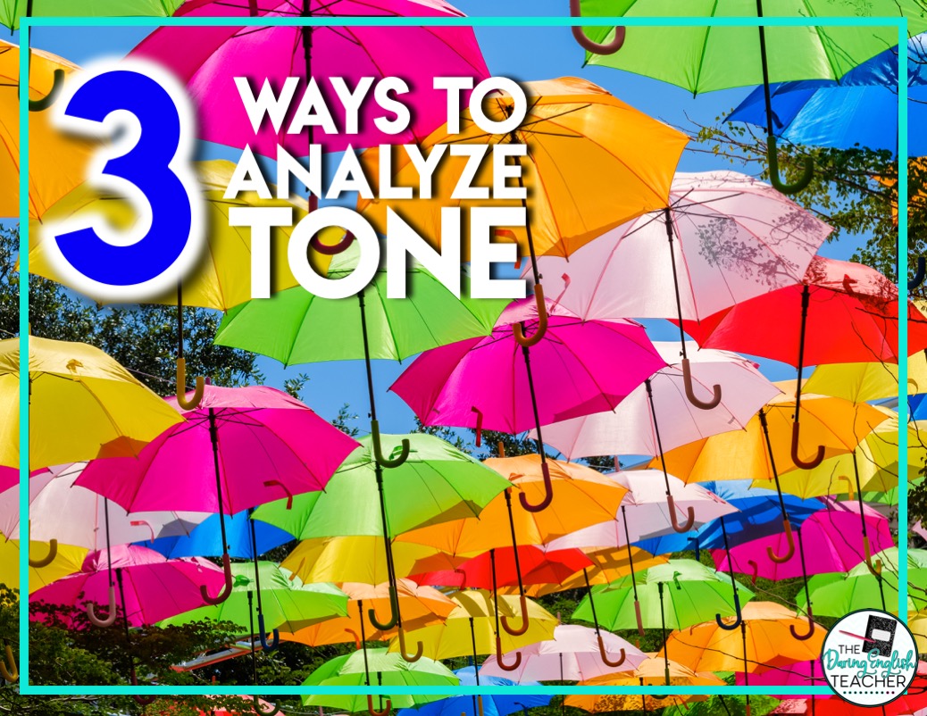 3 Ways To Analyze Tone The Daring English Teacher 3-ways-to-analyze-tone-the-daring-english-teacher