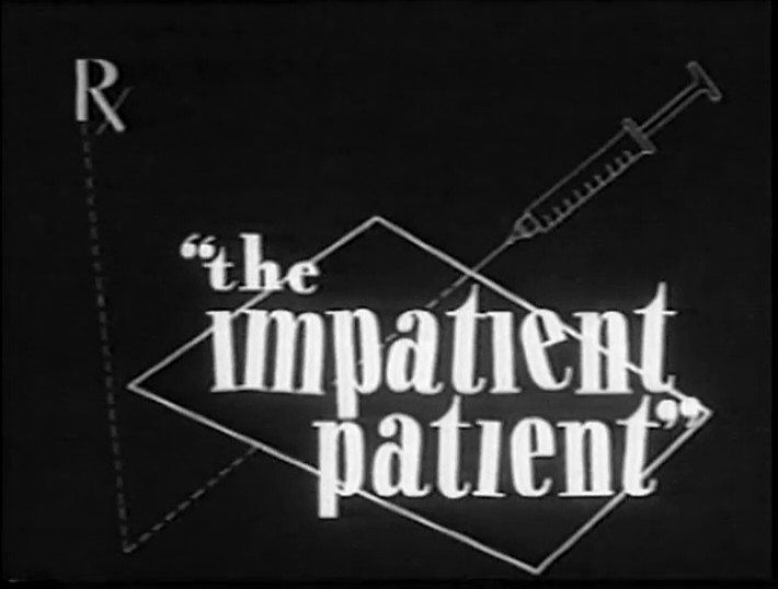 Likely Looney, Mostly Merrie: 381. The Impatient Patient (1942)