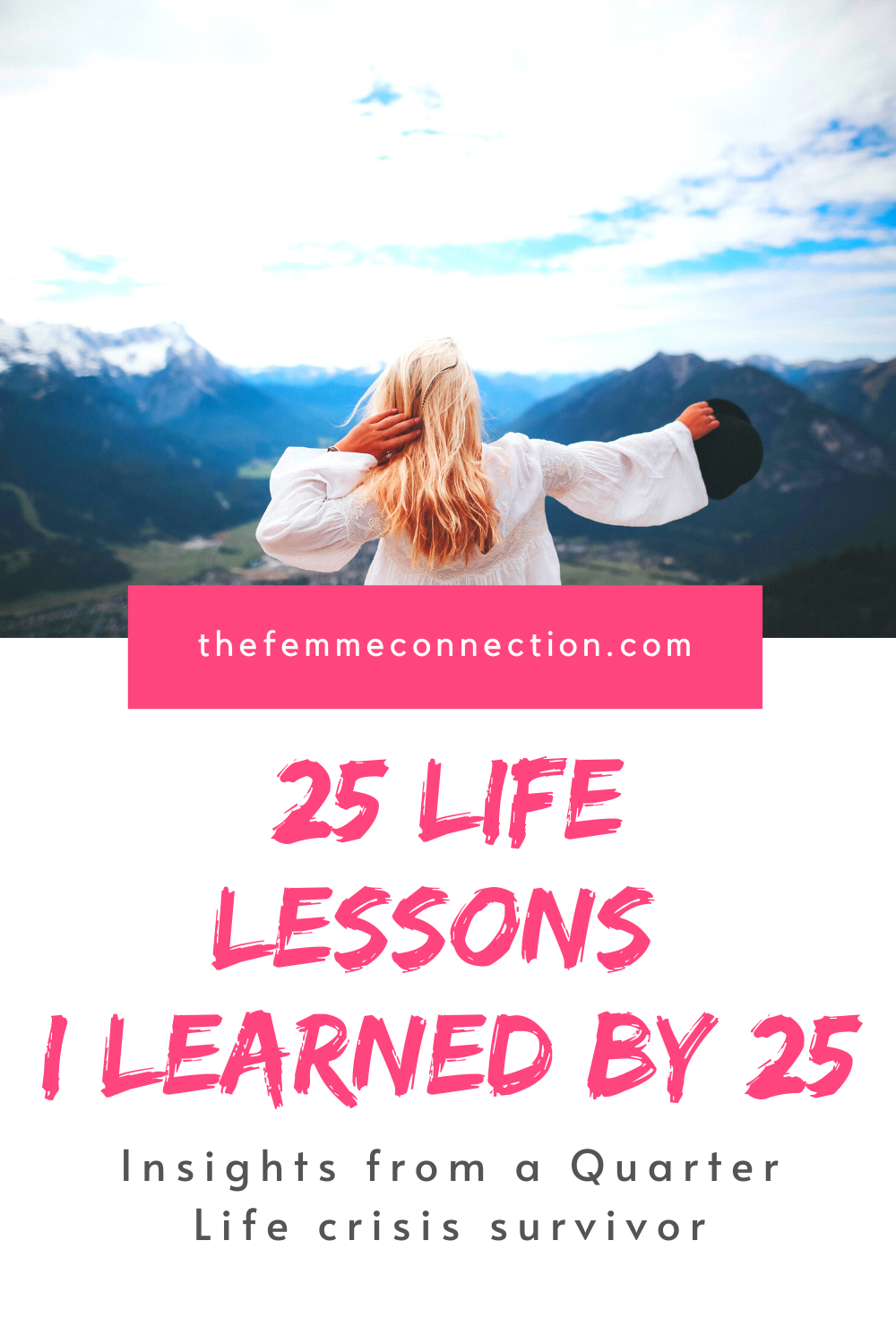 25 Life Lessons I Learned By 25 — The Femme Connection