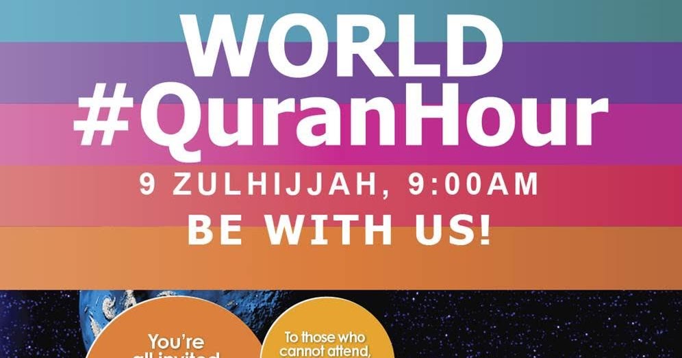 WORLD QURAN HOUR: MATLAMAT WORLD QURAN HOUR