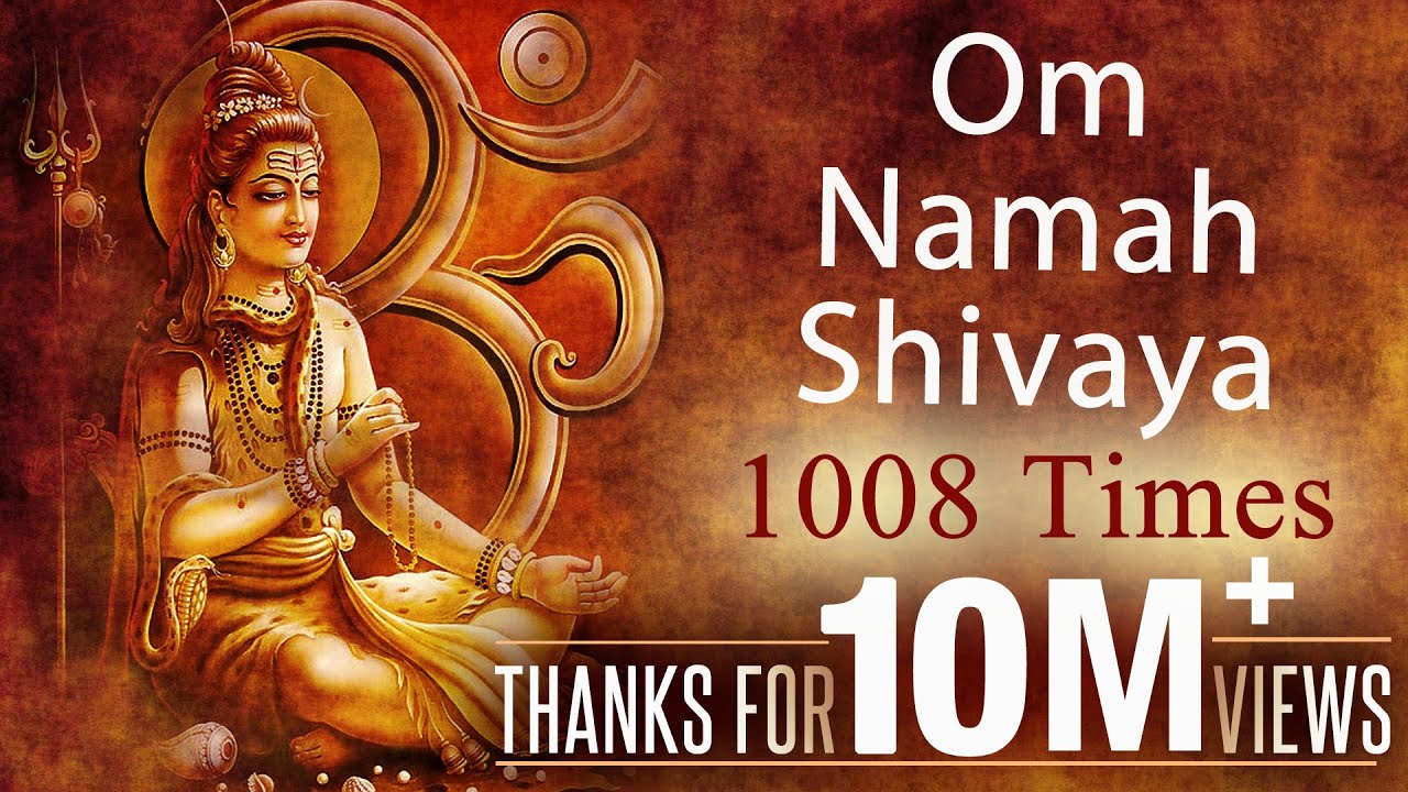 NO MORE Kaneshiro: TEH BEST OM NAMAH SHIVAAY 1008 TIMES SHIV MANTRA IN ... NO MORE Kaneshiro: TEH BEST OM NAMAH SHIVAAY 1008 TIMES SHIV MANTRA IN ...