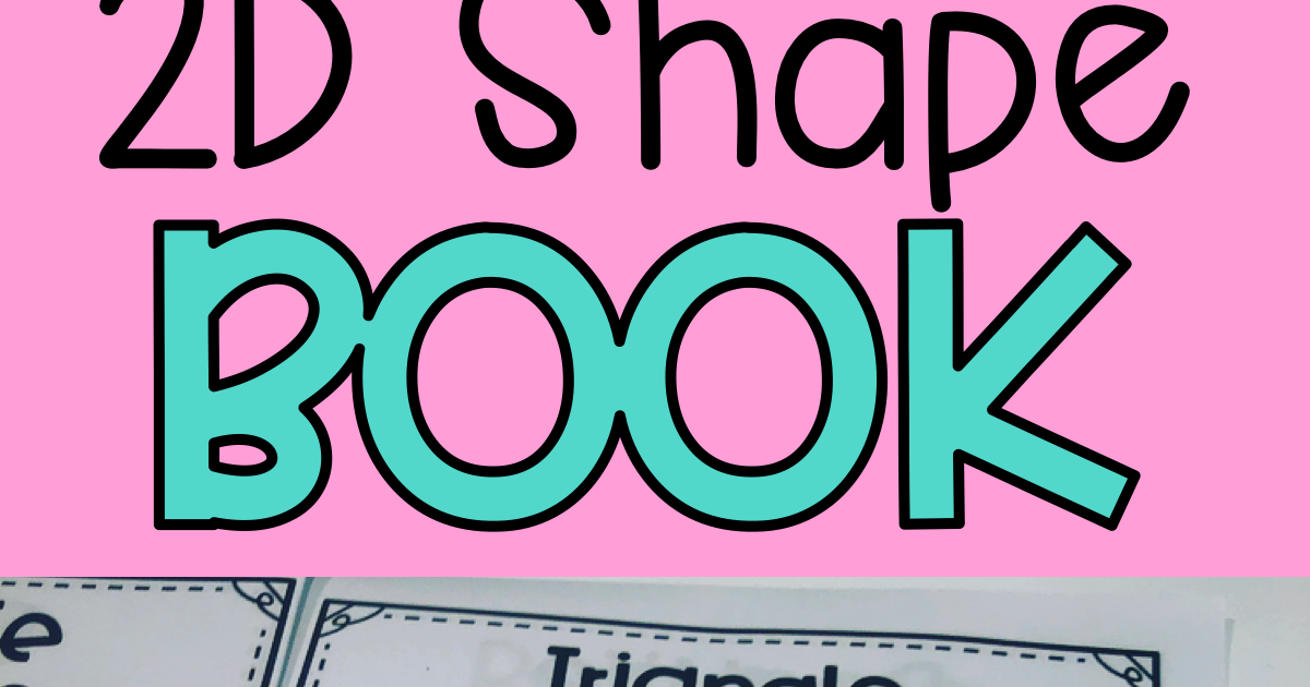 2D Shape Book | A Sunny Day in First Grade