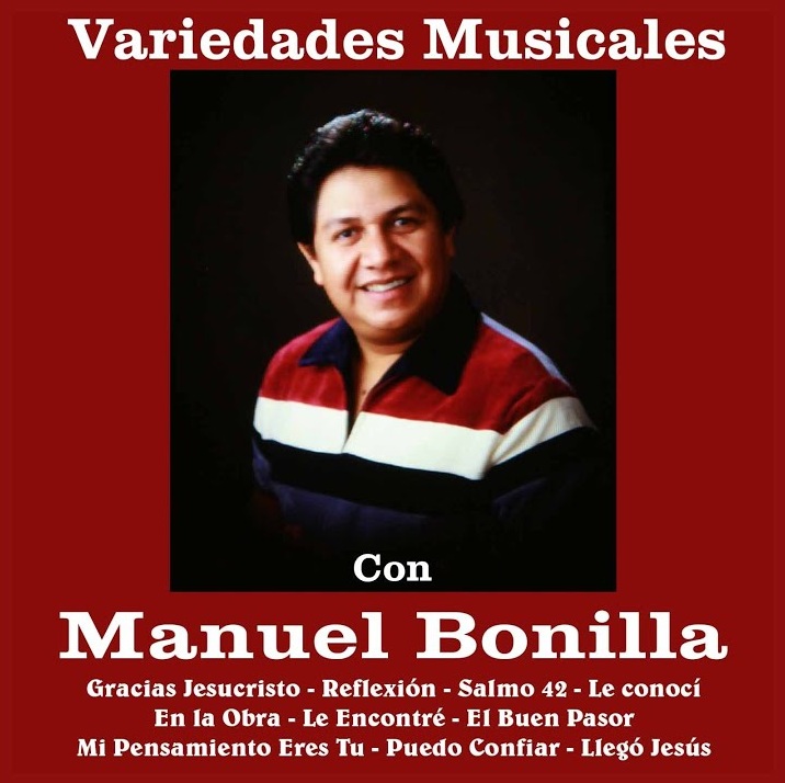 Musica Nueva Cristiana: Manuel Bonilla - Discografia Completa (2021)