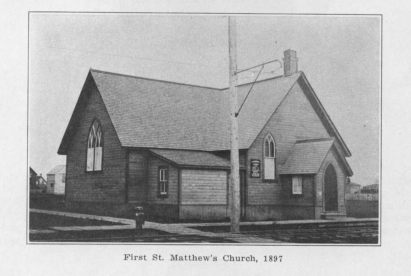 West End Dumplings: St. Matthews Church History - Part 1 (1896 - 1912)