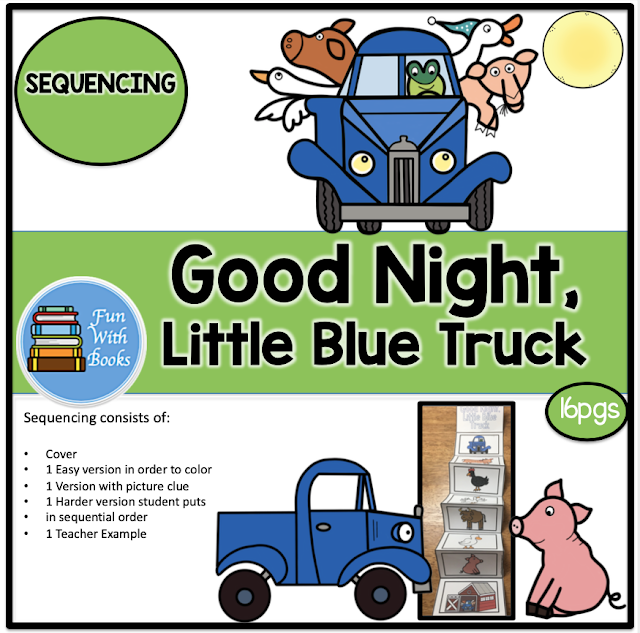 GOOD NIGHT, LITTLE BLUE TRUCK SEQUENCING ~ Book Units by Lynn