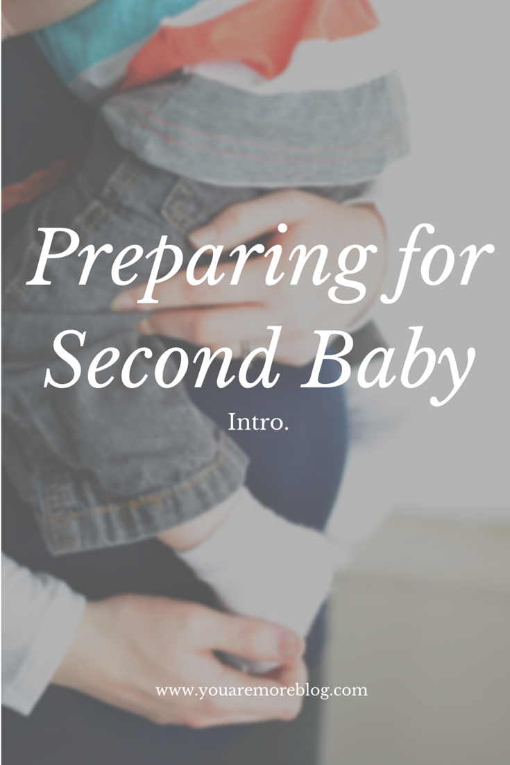 Preparing for Second Baby {Intro}