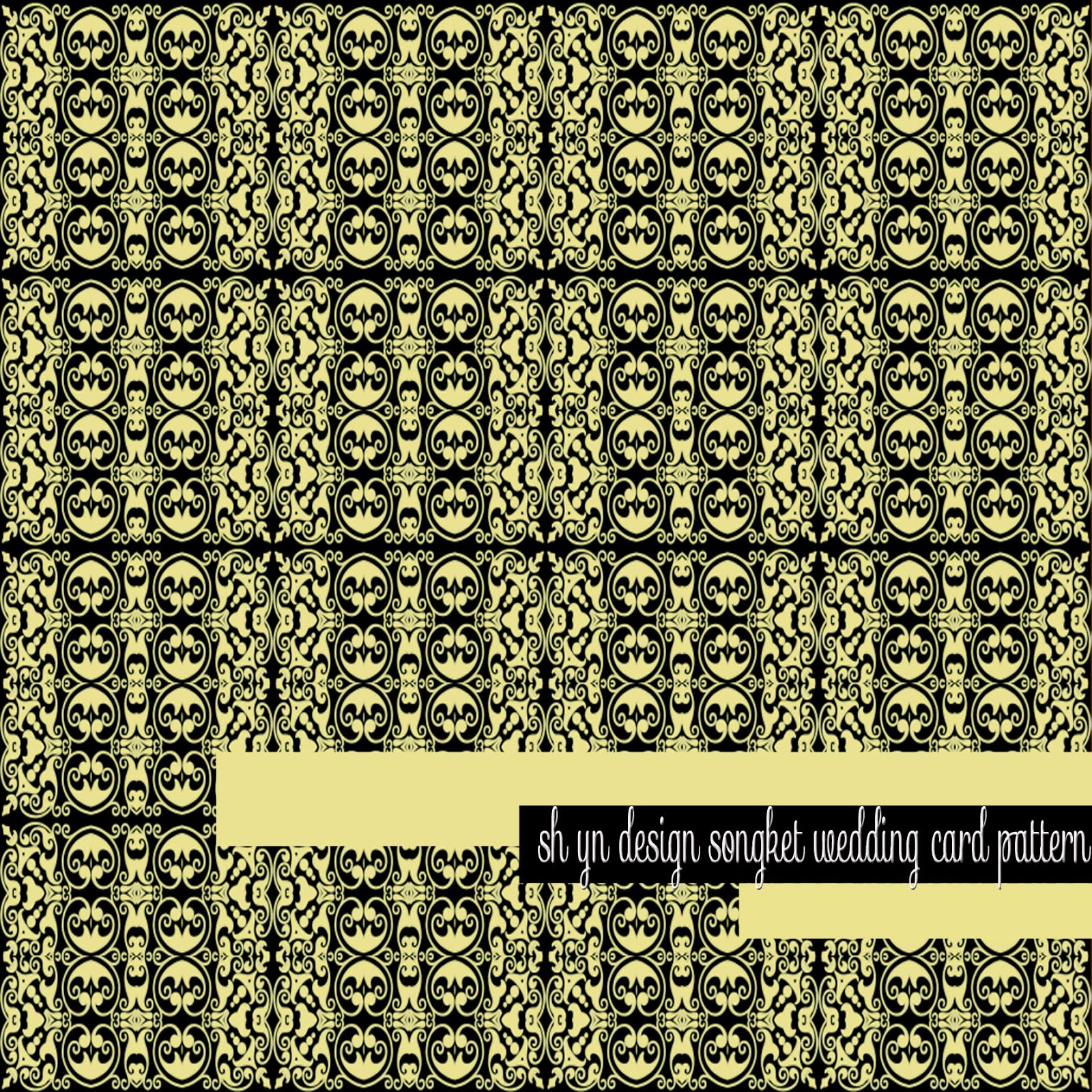 Sh Yn Design: SONGKET Wedding Card Pattern : Yellow Black Collection