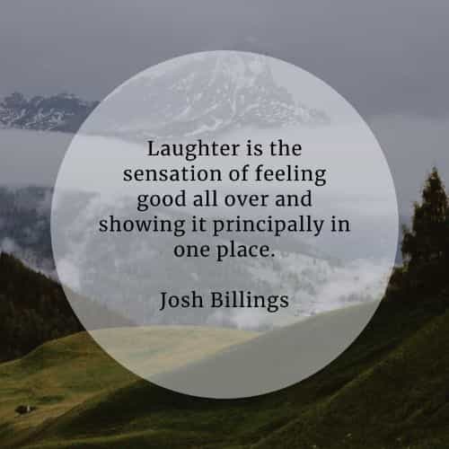 40 Laughter quotes that'll make your worries in life go away