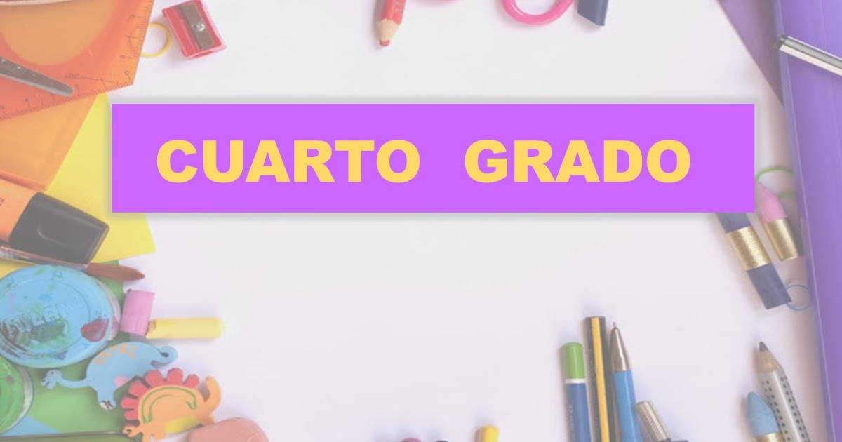 CUARTO GRADO