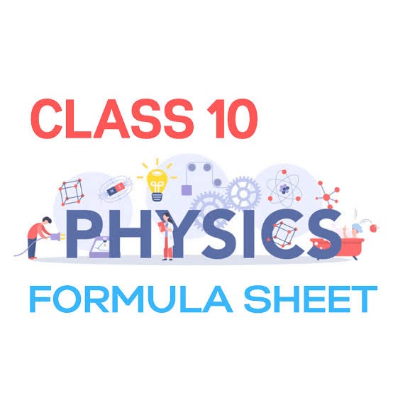 All Important Physics Formulas For Class 10 For 2021 Board Examination ...