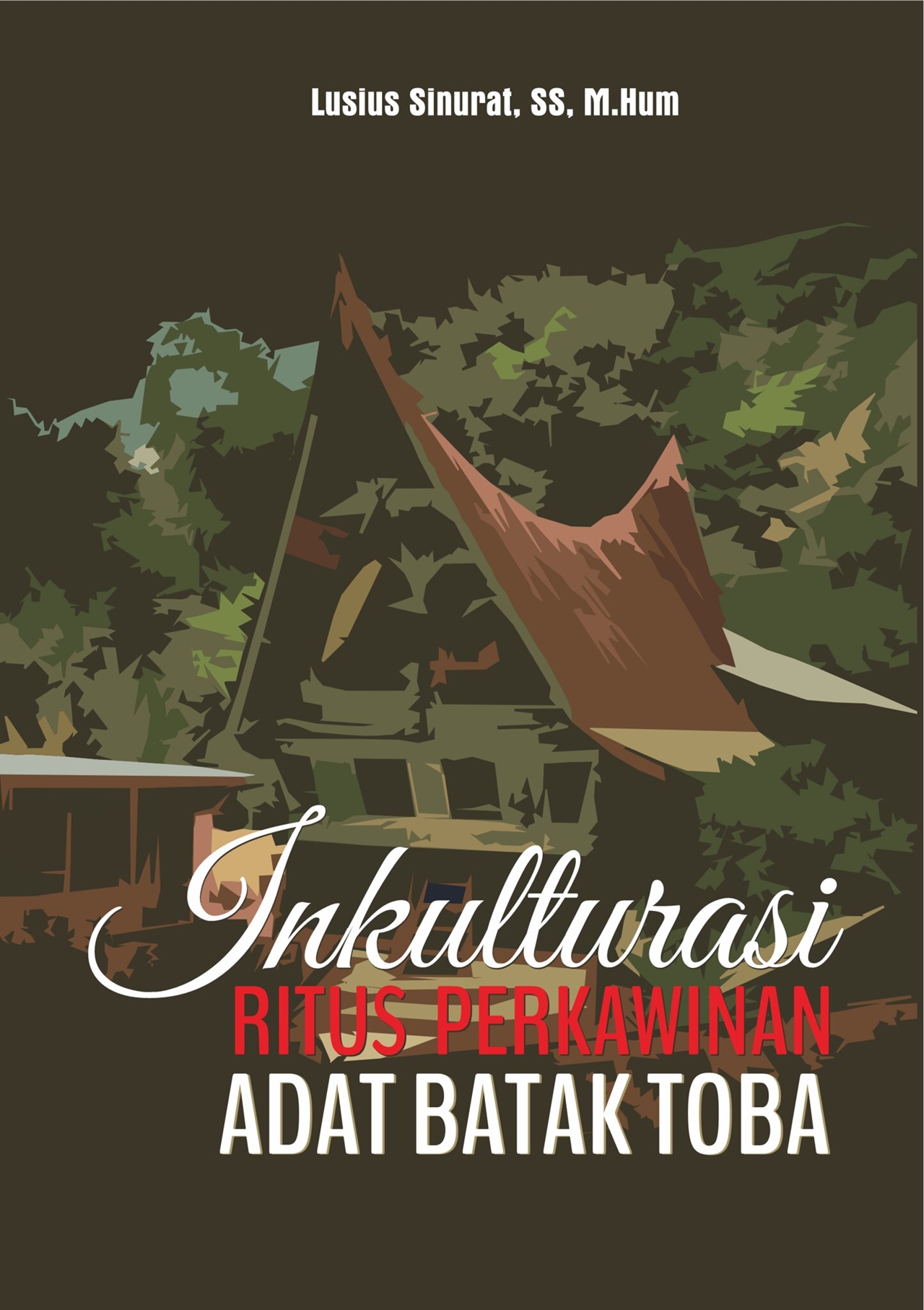 Inkulturasi Dalam Gereja Katolik - Lusius Sinurat Inkulturasi Dalam Gereja Katolik - Lusius Sinurat