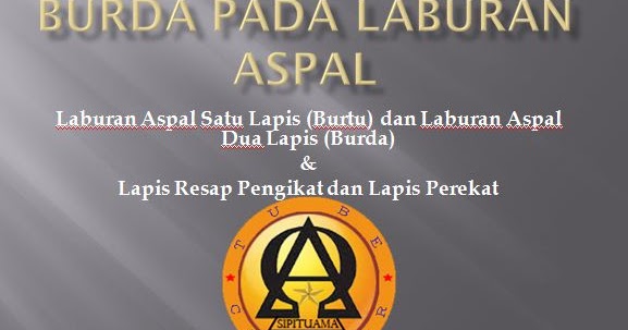 Pengertian Burtu dan Burda Pada Laburan Aspal