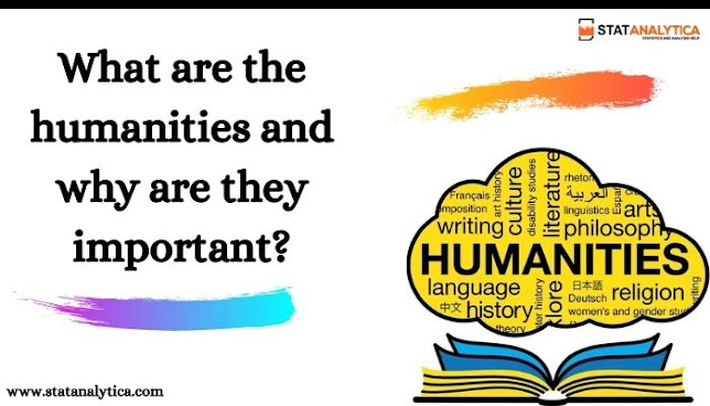 What are the humanities and why are they important?