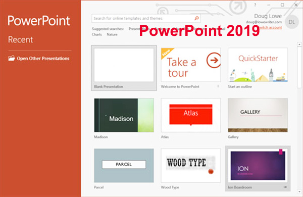 Tải PowerPoint 2019 - Tạo slide PPT trình chiếu miễn phí mới nhất