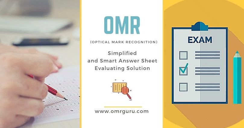 OMR Guru: OMR – Simplified and Smart Answer Sheet Evaluating Solution