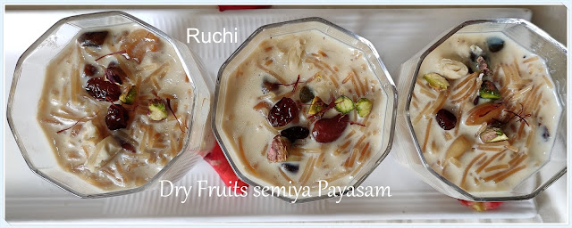 Ruchi: Dry Fruits Semiya Payasam