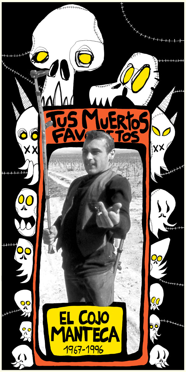 TUS MUERTOS FAVORITOS: El cojo Manteca
