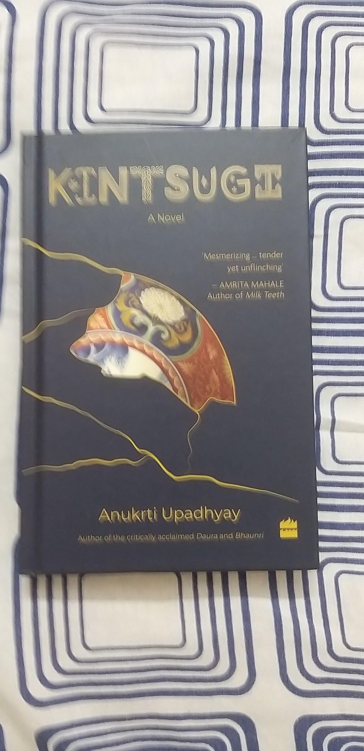 My Book Review of 'Kintsugi' by Anukrti Upadhyay