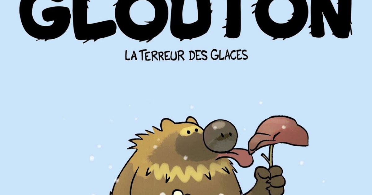 Glouton, la terreur des glaces - B-Gnet