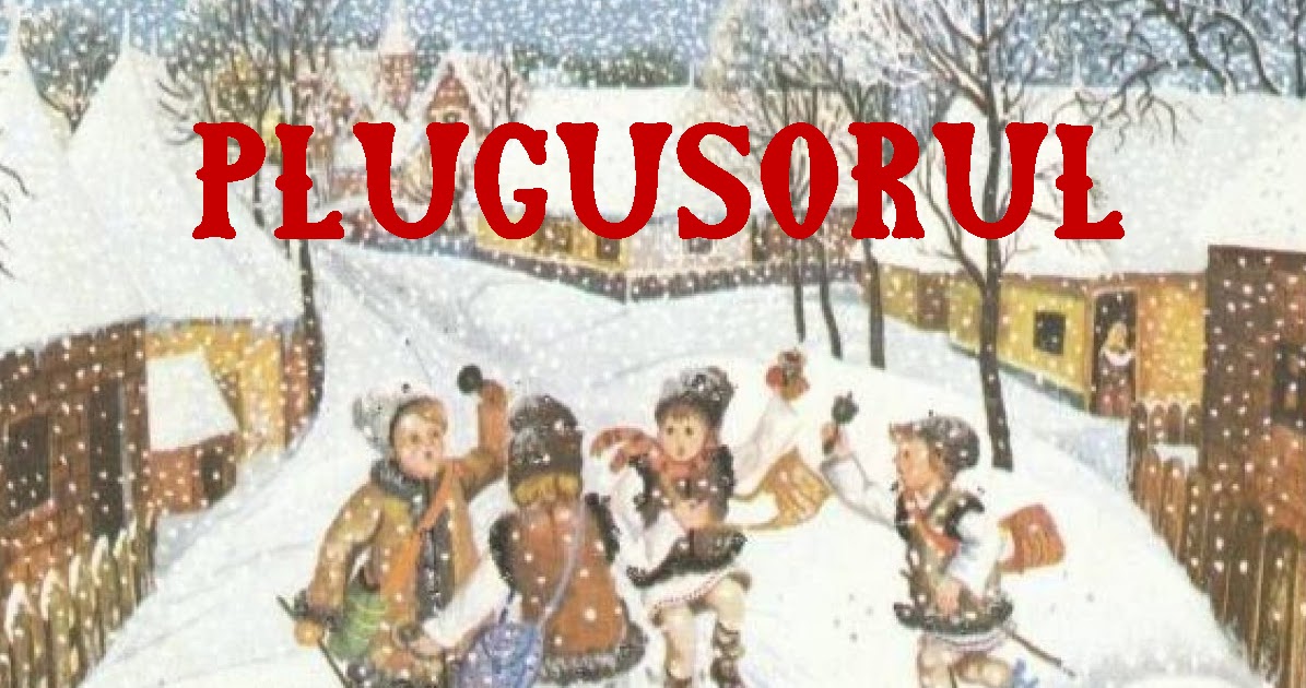 PLUGUSORUL DE ANUL NOU - text si interpretare ~ Didactica Ortodoxa