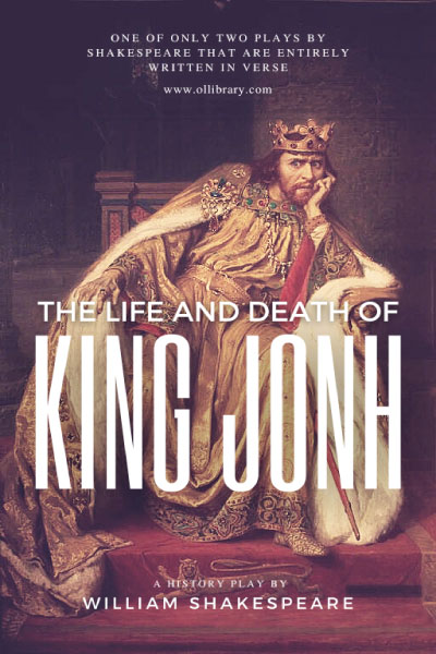 The Life and Death of King John by William Shakespeare