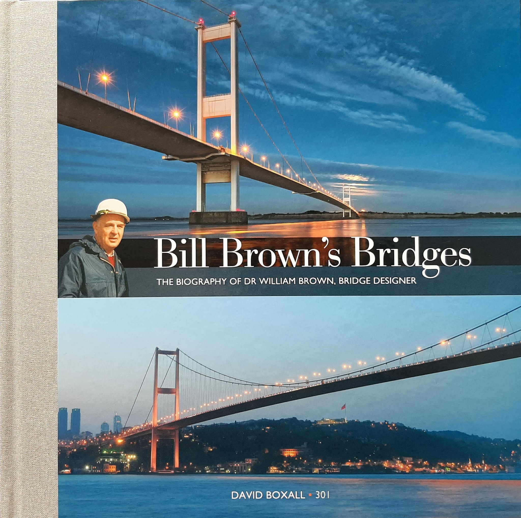 The Happy Pontist: "Bill Brown's Bridges" by David Boxall