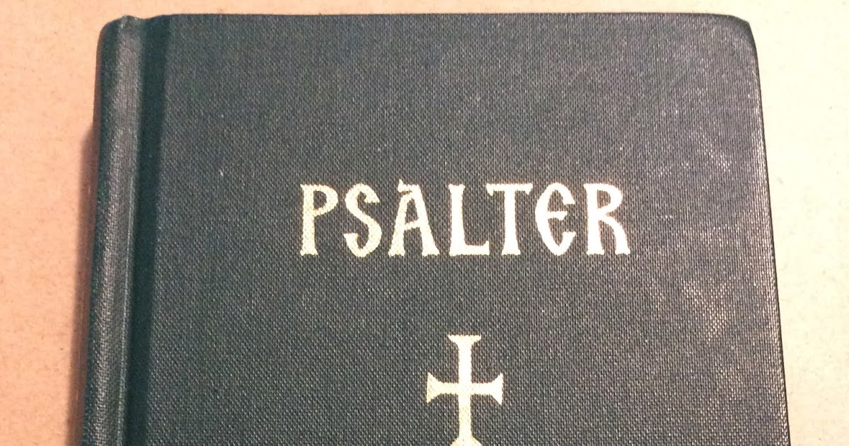 The Genevan Psalter: The Psalter According to the Seventy of Saint ...