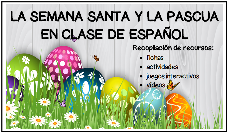 LACLASEDEELE: RECOPILACIÓN DE RECURSOS: PASCUA Y SEMANA SANTA EN CLASE ...