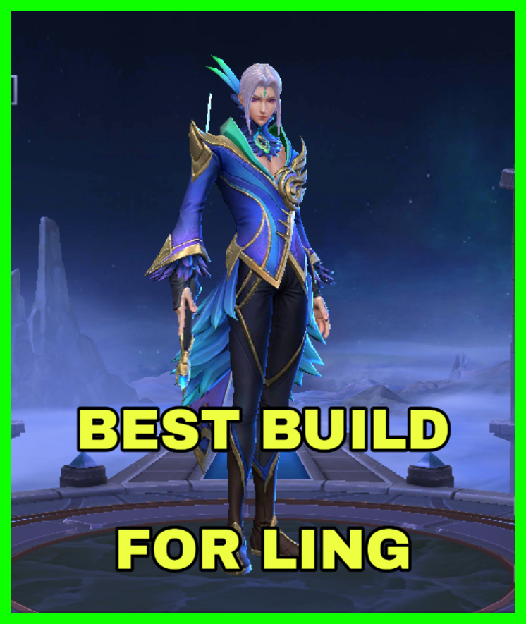 New Hero Ling - Best Build for Ling, Mobile Legends Giude!