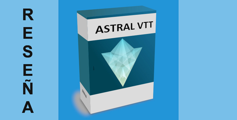 Reseña de Astral Tabletop, el nuevo competidor en el rol online ...