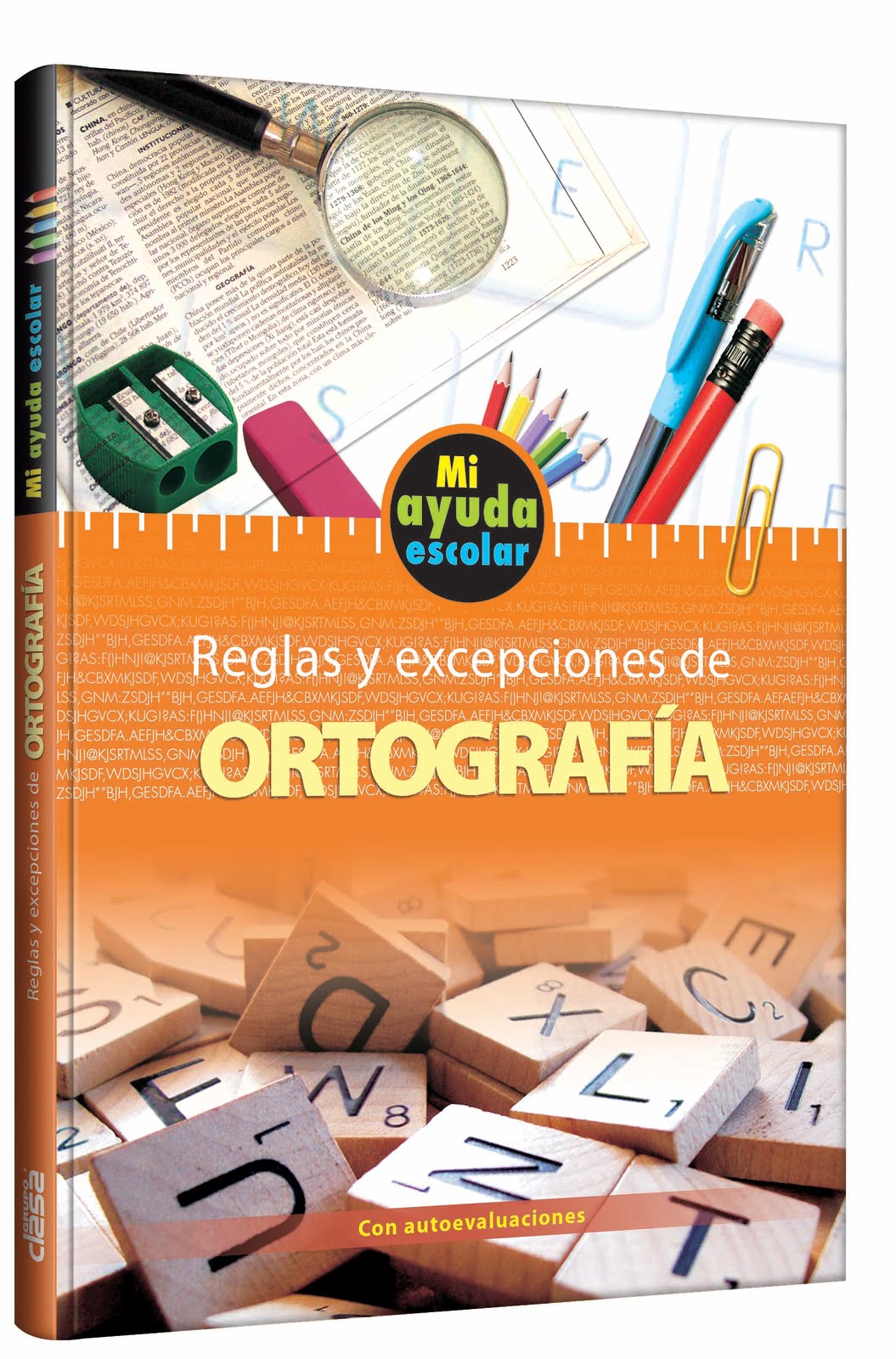 lunablanco: Manual de ortografía para estudiantes. Grupo CLASA