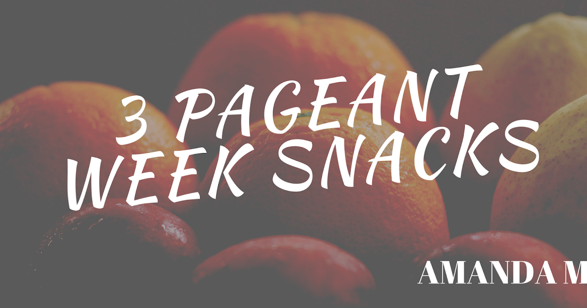 3 Pageant Week Snacks - The world of surfing