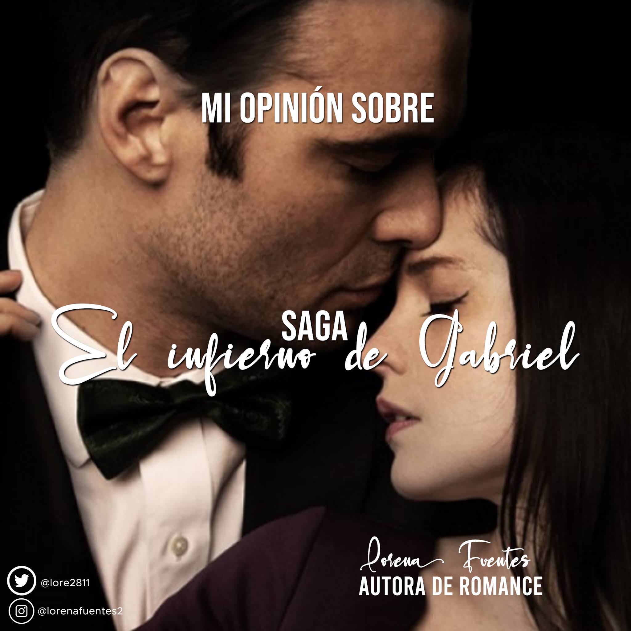 Lorena Fuentes Autora de Romance: Reseña Saga Gabriel Infierno