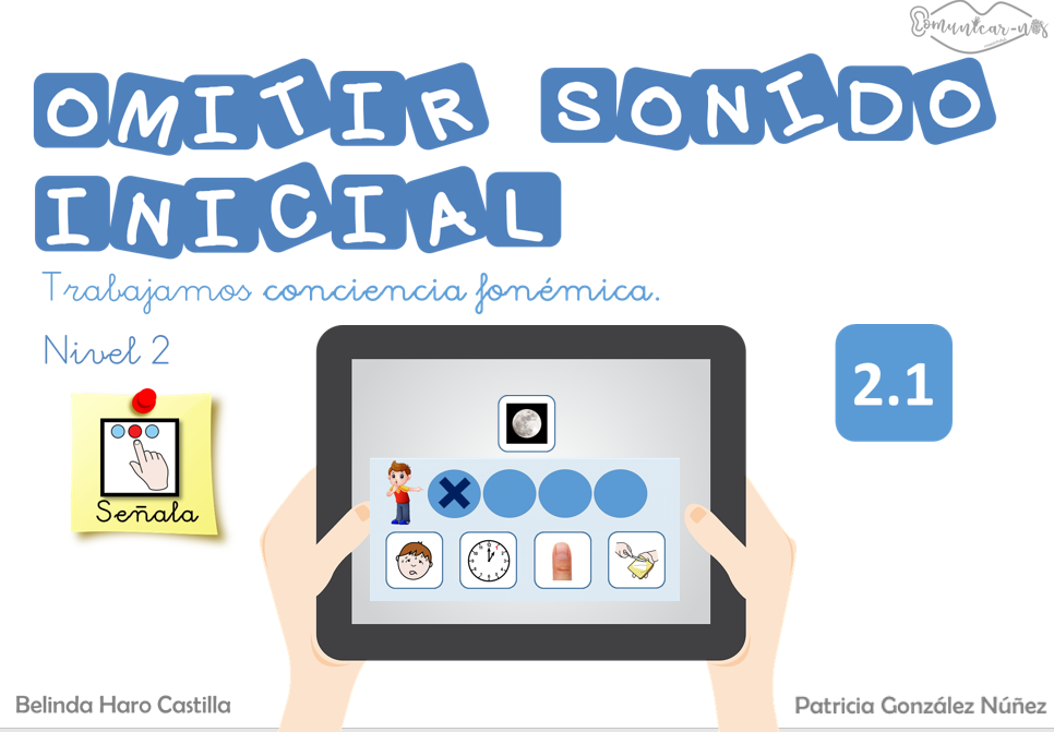 Deja que te cuente...: Comunicarnos: conciencia fonémica (omitir sonidos)