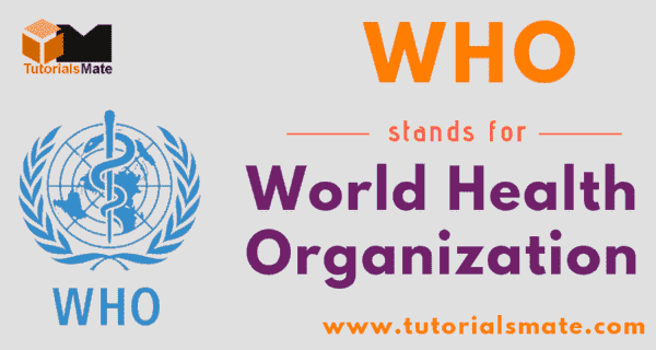 WHO Full Form: What is the full form of WHO? - TutorialsMate