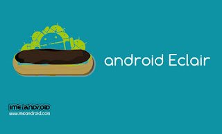 Urutan versi android eclair