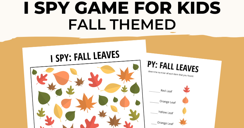 Fall Leaves I Spy Game {Free Printable for Kids} | And Next Comes L ...