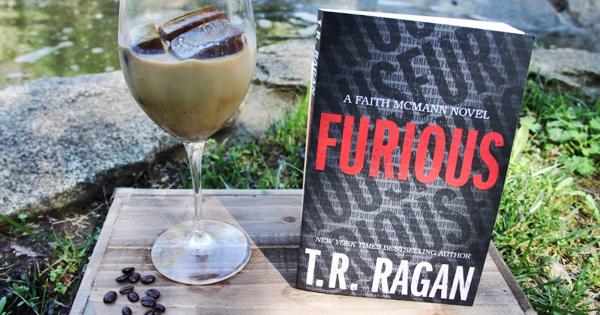 Mystery Playground: Drinks with Reads: T.R. Ragan's Furious