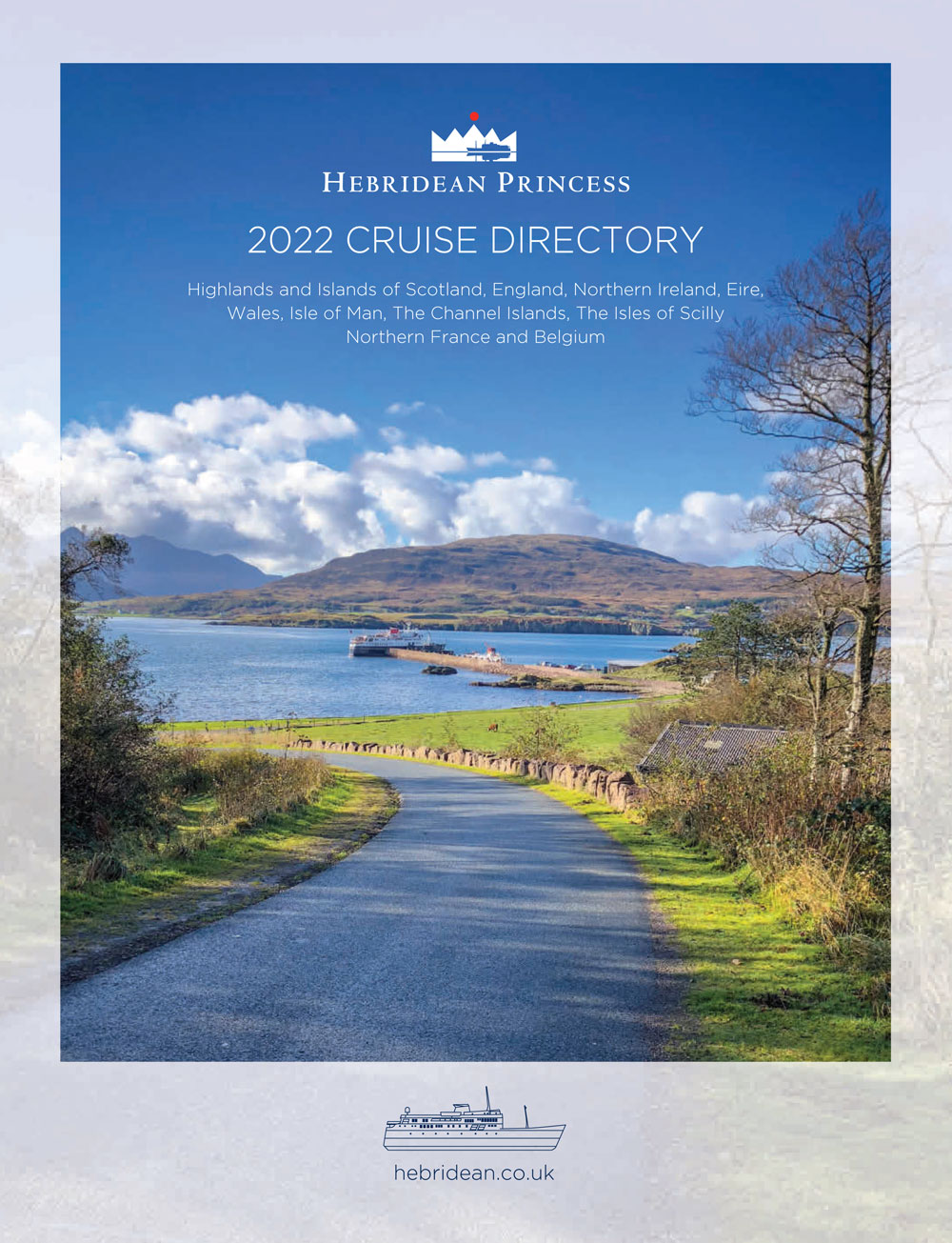 Hebridean Island Cruises: 2022 Hebridean Princess Cruise Directory Now ...