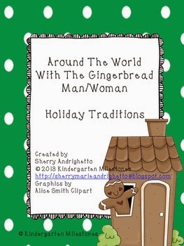 Kindergarten Milestones: Gingerbread Man Around The World