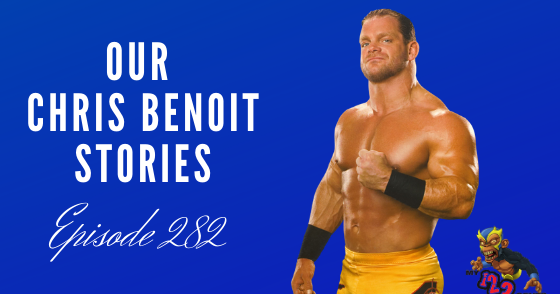 My 1-2-3 Cents : AUDIO: Our Chris Benoit Stories
