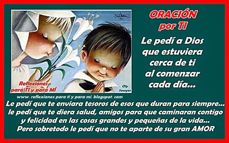 Oraciones para TI y para MÍ: ** ORACIÓN POR TI