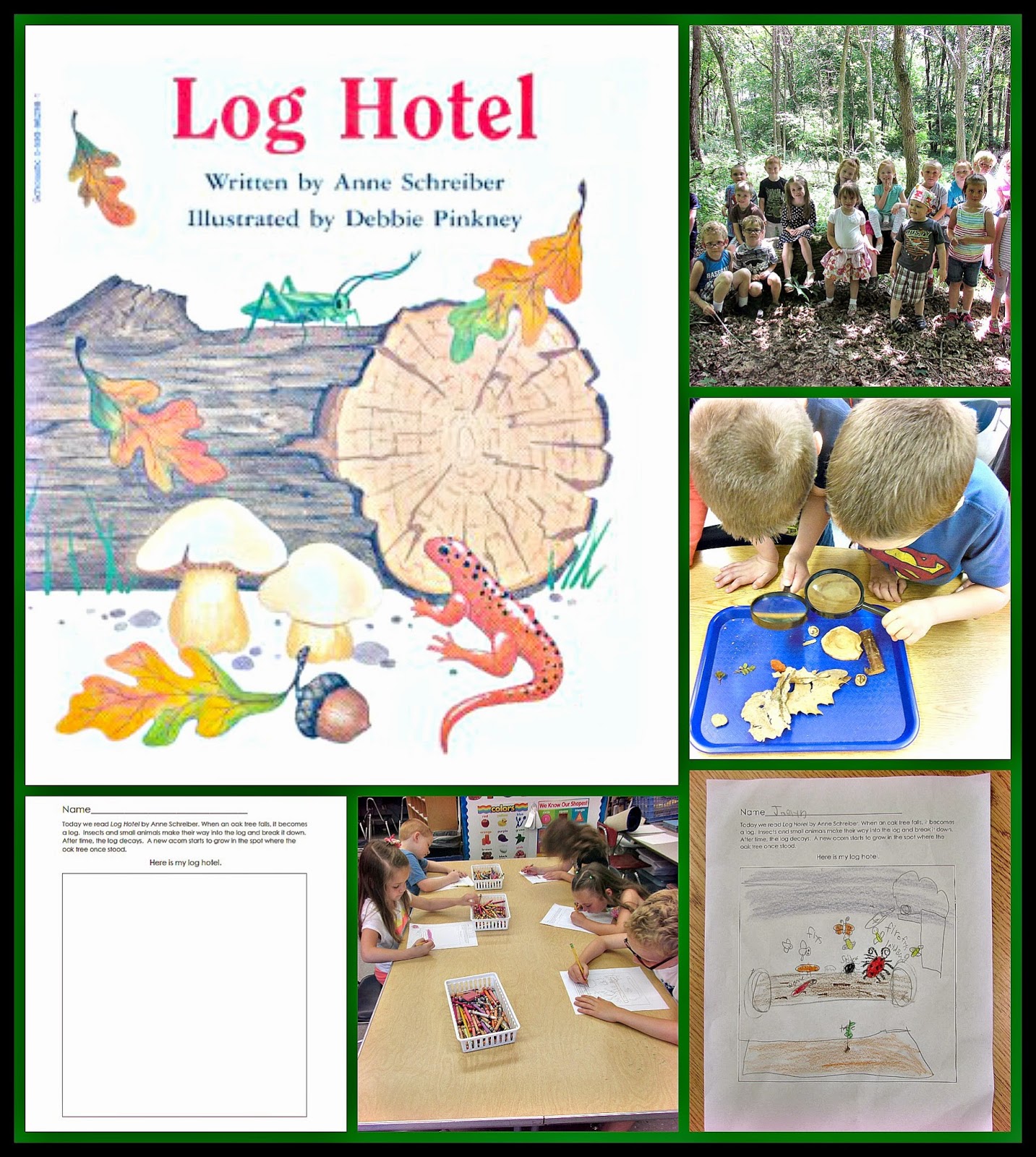 Kindergarten: Holding Hands and Sticking Together: Log Hotel
