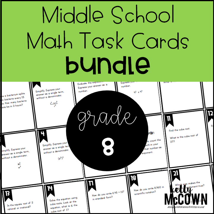 Kelly McCown: Middle School Math Task Cards BUNDLE {Grade 8}