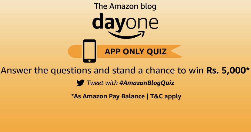 Amazon Day One Quiz Answers Win – Rs.5000 (20 Prize)