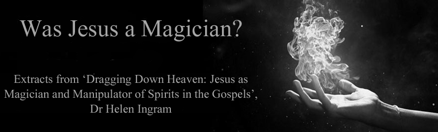 Was Jesus A Magician?: Jesus' Wand