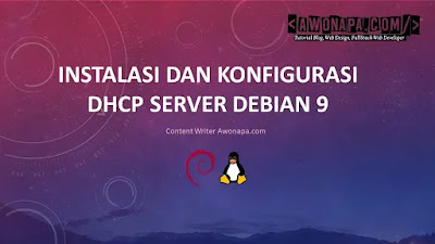 Tutorial Konfigurasi Debian 9 - Awonapa - Website dan Blogging