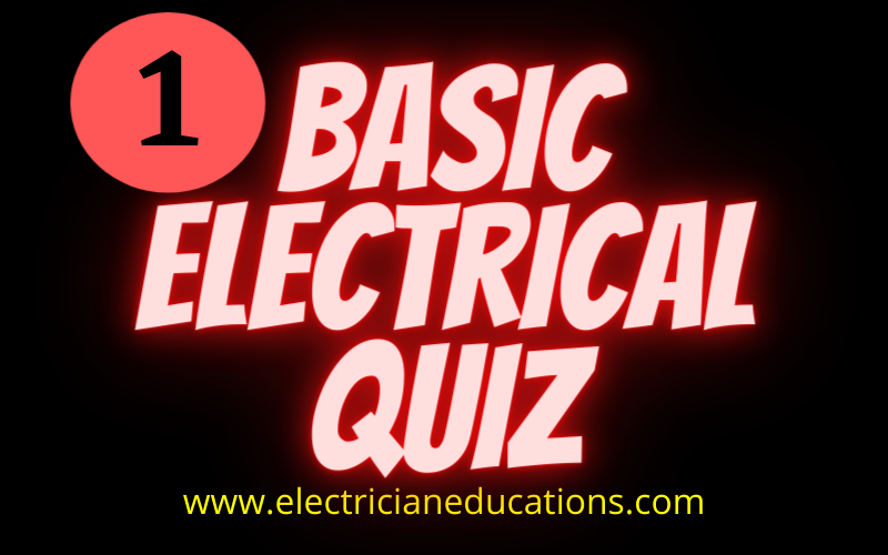 Basic Electrical Quiz Questions With Answers In English 01 basic-electrical-quiz-questions-with-answers-in-english-01